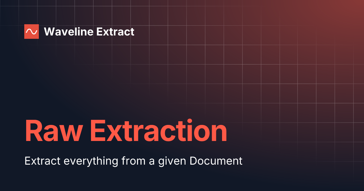 Raw Extraction | Waveline Extract